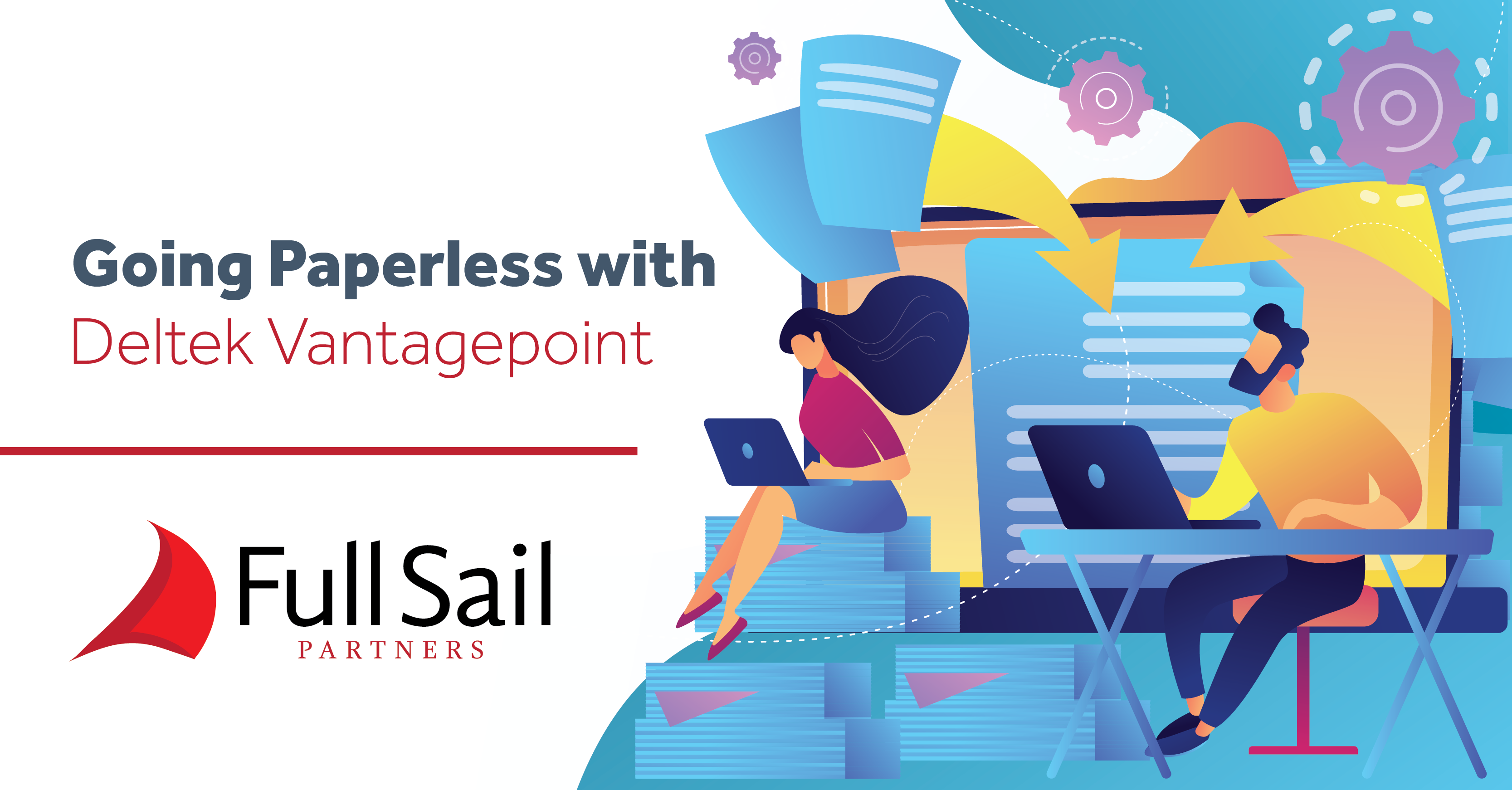 Going Paperless with Deltek Vantagepoint